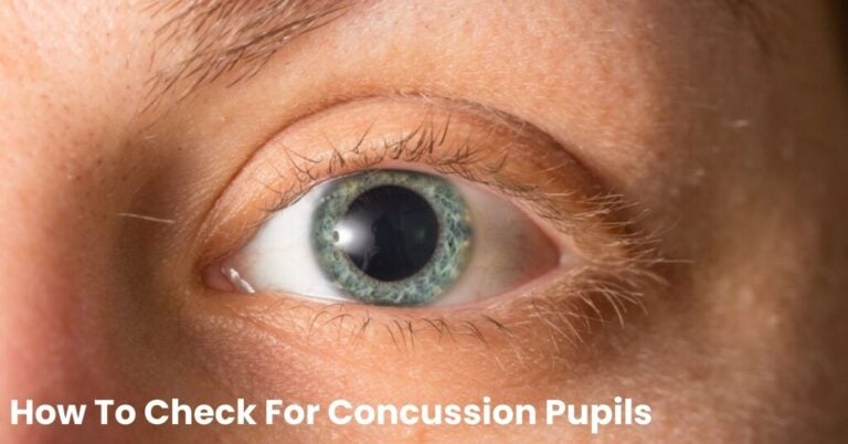 How To Check For Concussion Pupils | Spot Trouble Early