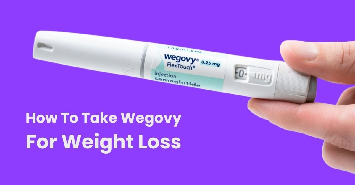 How To Take Wegovy For Weight Loss | Dose Timing Made Clear